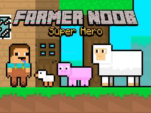 Farmer Noob Super Hero - Y8 Games